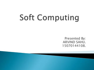 Soft computing | PPT