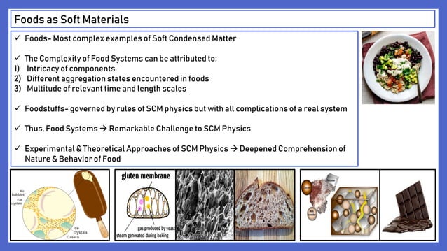 Soft condensed matter physics of food systems | PPT