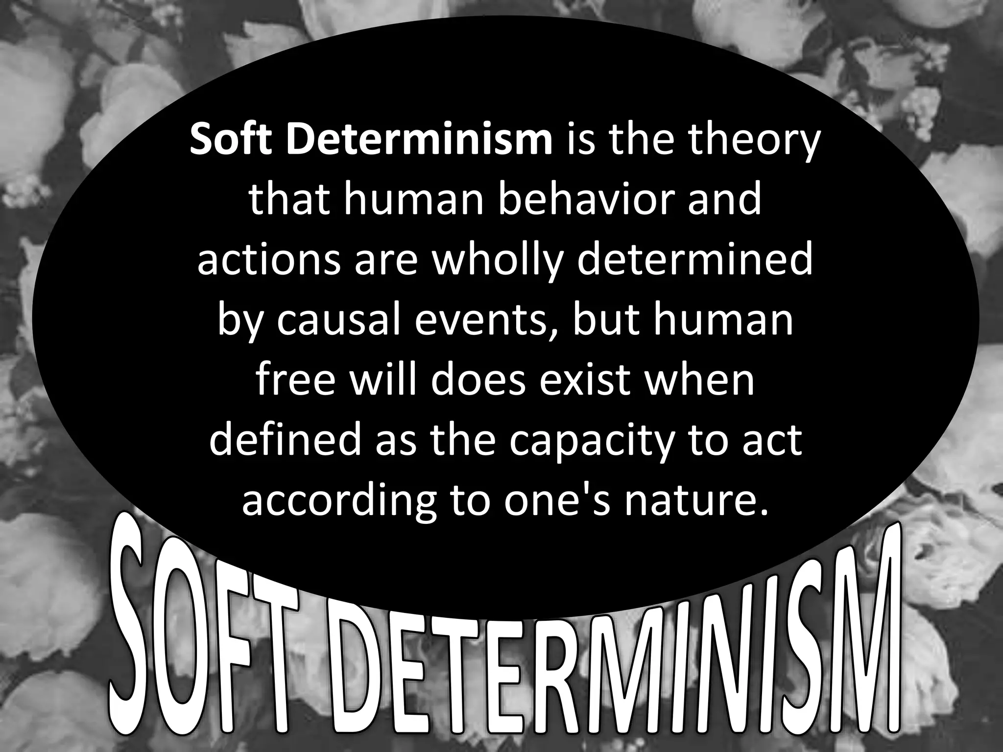 Soft determinism | PPTX