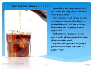 Soft drinks and its harmful effects | PPTX