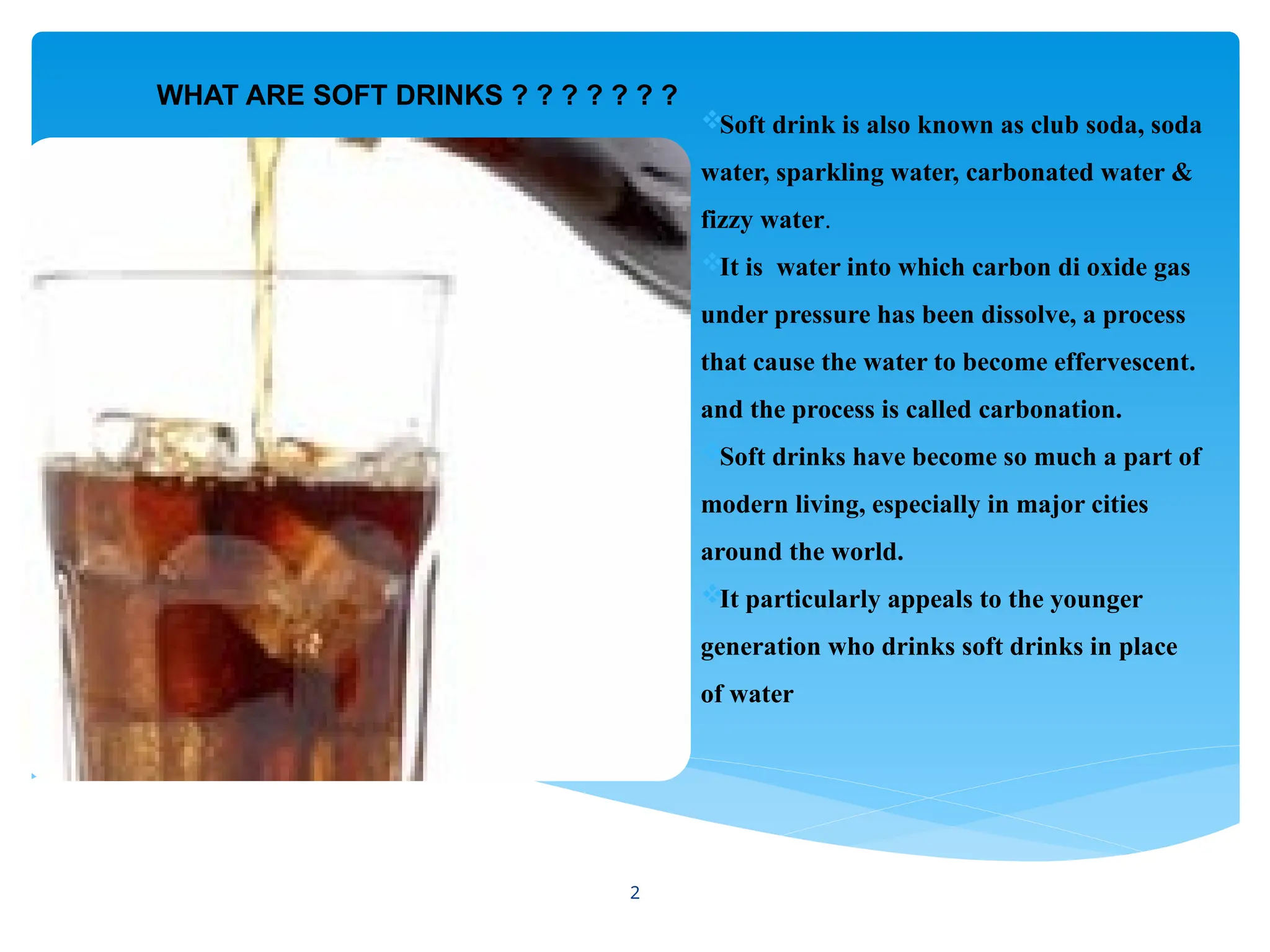 Soft Drinks and their harmful effects.pptx