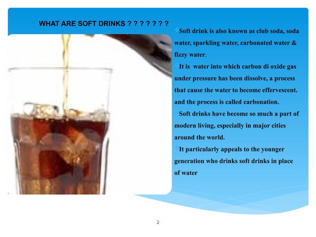 Soft Drinks and their harmful effects.pptx