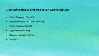 Soft gelatin capsule | PPTX