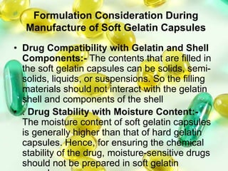 SOFT GELATIN CAPSULE AND ITS MANUFACTURING.pptx