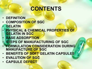 SOFT GELATIN CAPSULE AND ITS MANUFACTURING.pptx