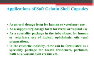 Soft gelatin capsules | PPTX
