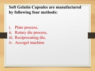 SOFT GELETIN CAPSULES | PPTX