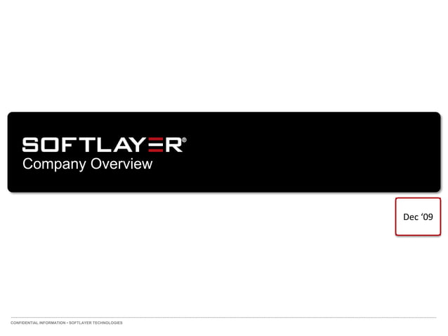 SoftLayer Company Overview | PPTX | Cloud Computing | Internet