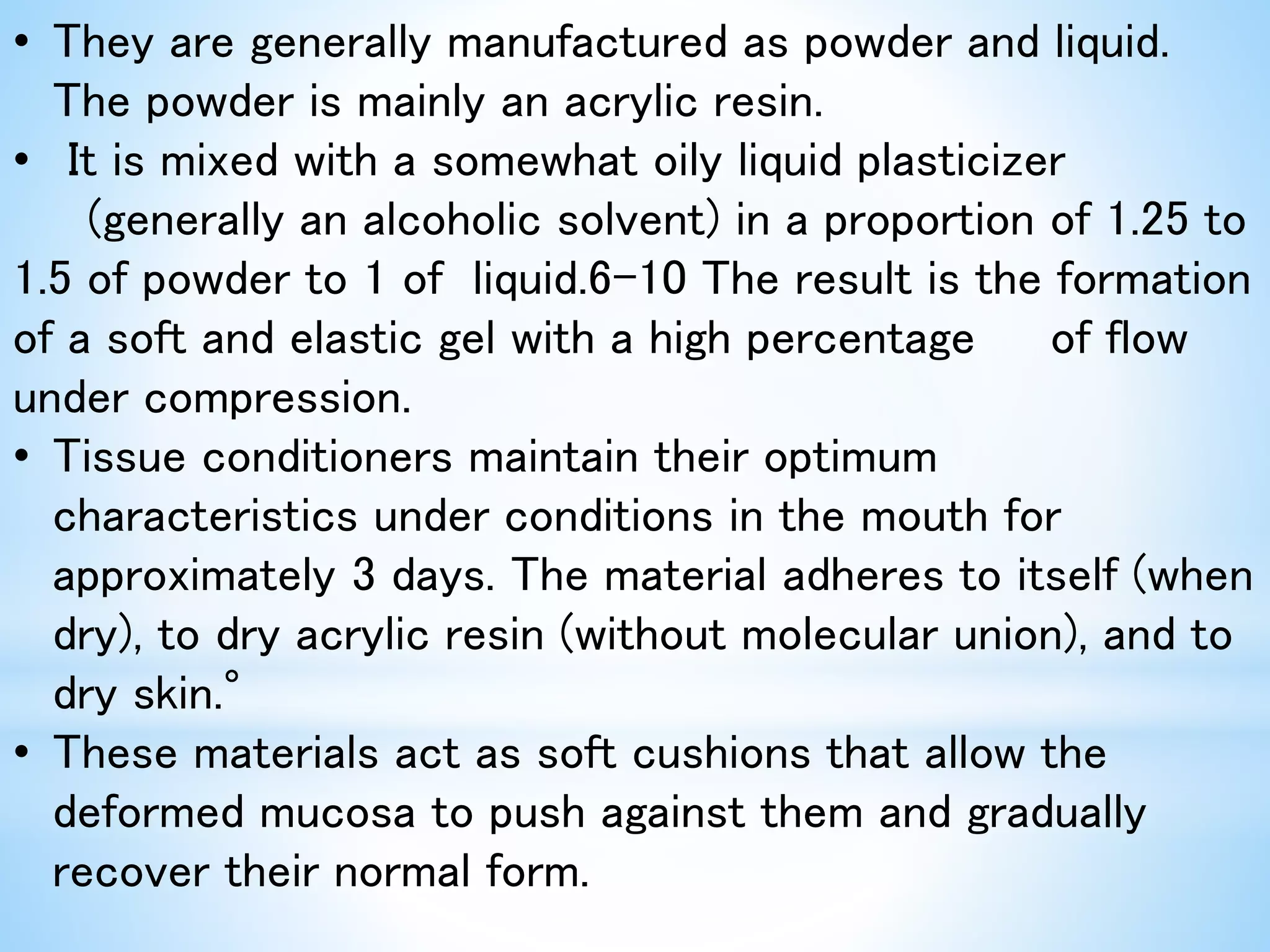 Soft liners and tissue conditioners | PPTX