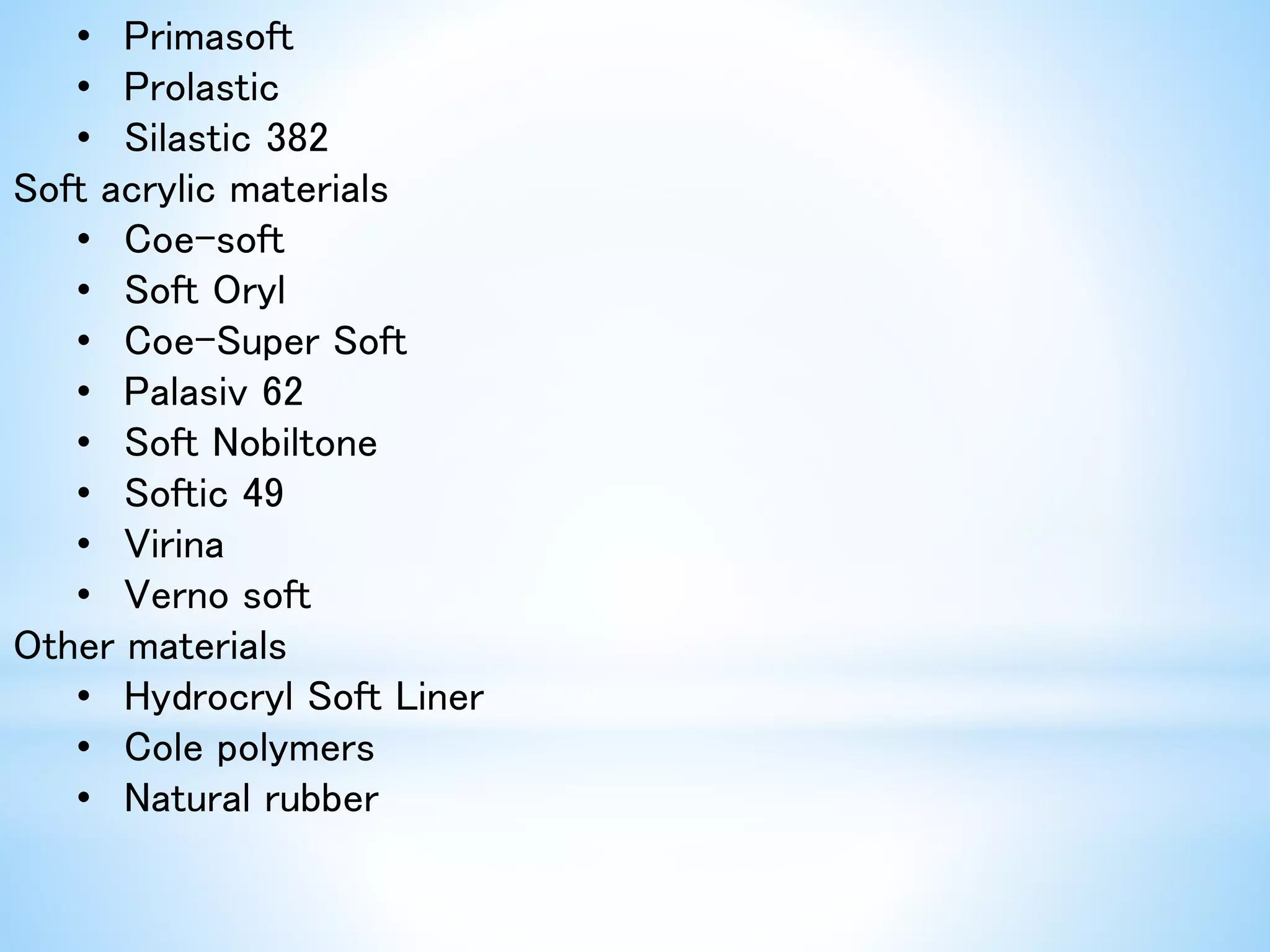 Soft liners and tissue conditioners | PPTX