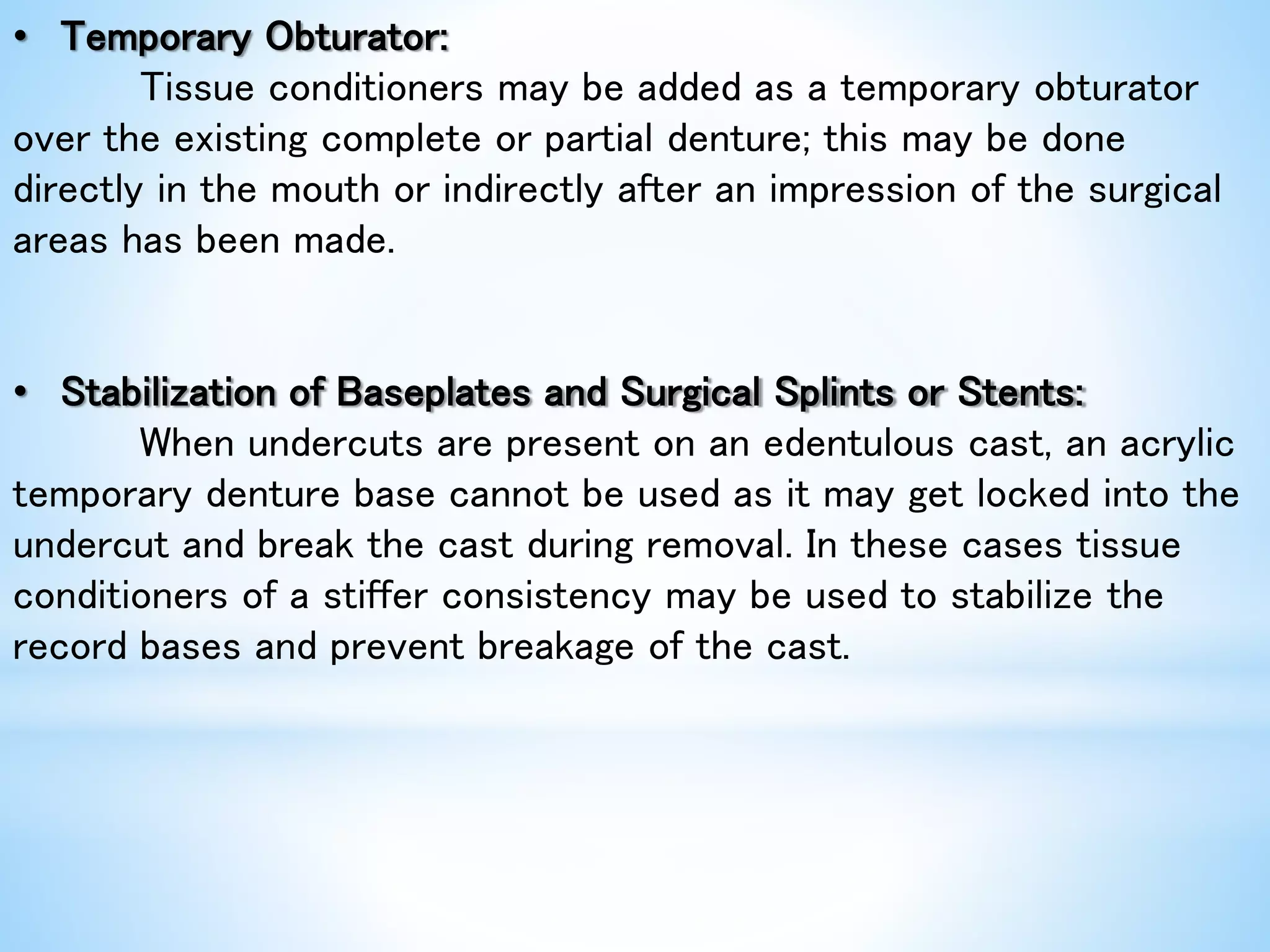 Soft liners and tissue conditioners | PPTX