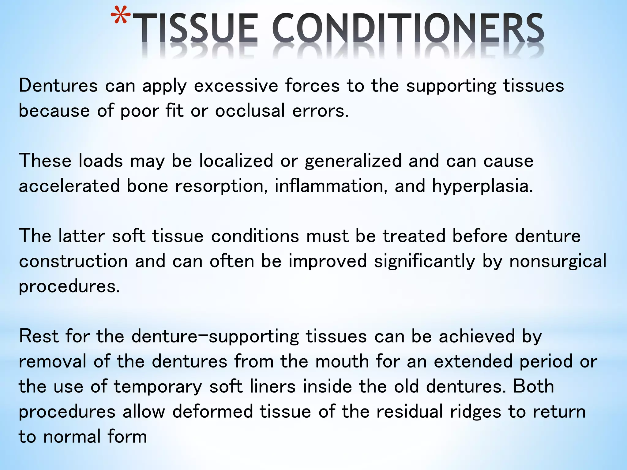Soft liners and tissue conditioners | PPTX