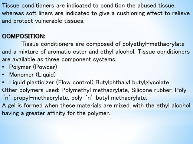 Soft liners and tissue conditioners | PPTX | Dental Health | Diseases ...