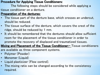 Soft liners and tissue conditioners | PPTX