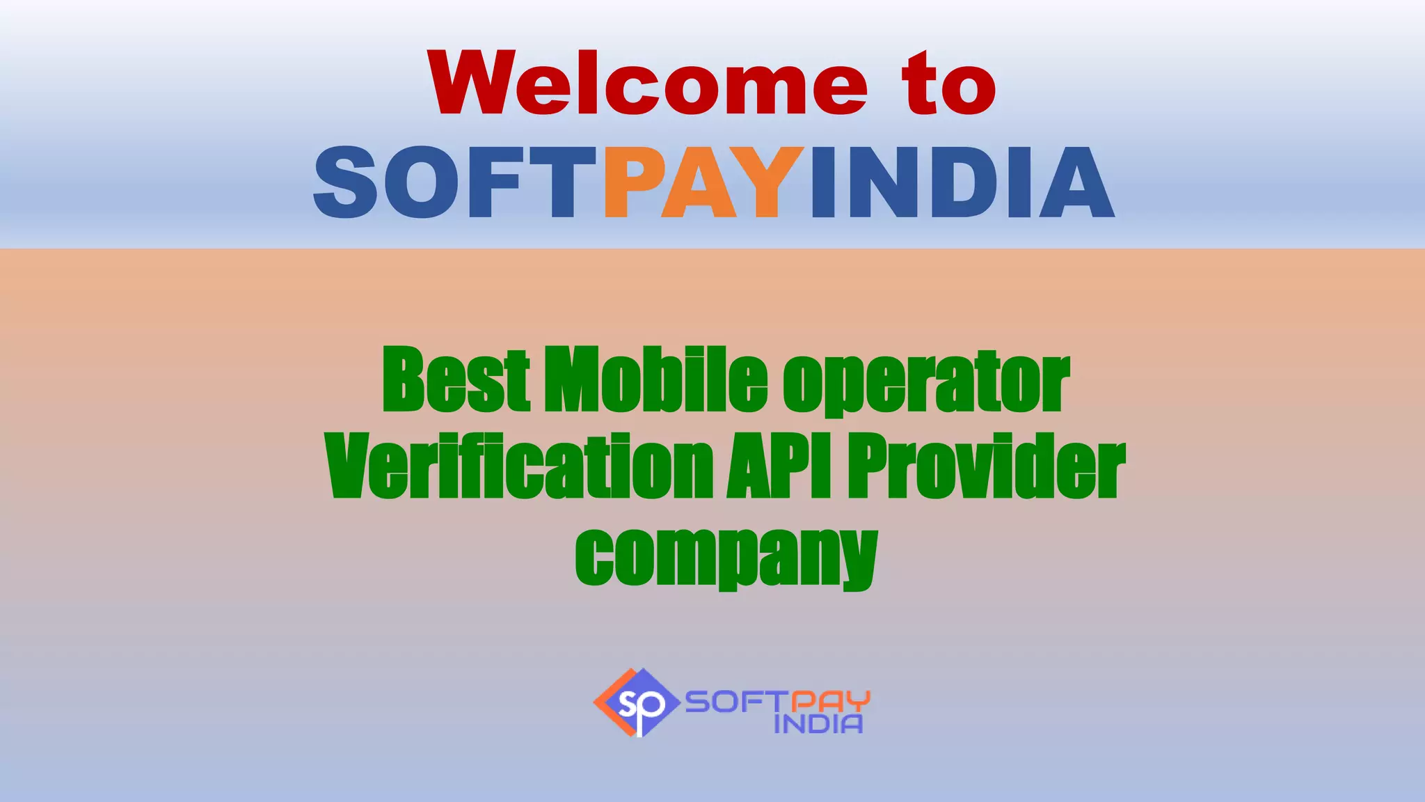 Softpay Mobile operator Verification API Company.pptx | Free Download
