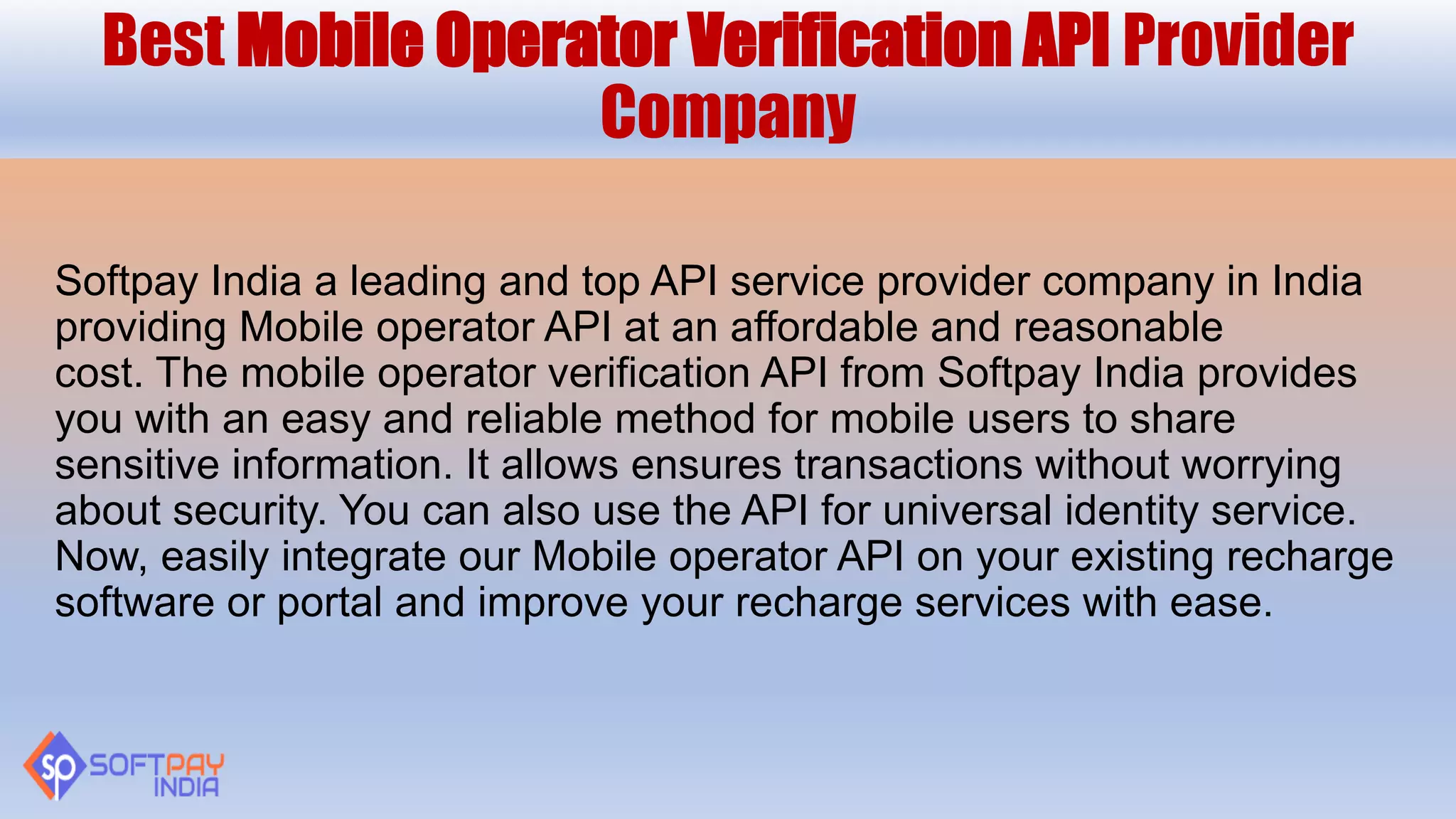 Softpay Mobile operator Verification API Company.pptx | Free Download