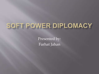 Soft Power Diplomacy | PPTX