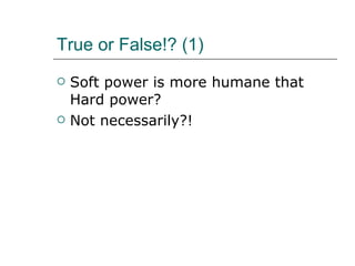 Soft Power Vs Hard Power | PPT