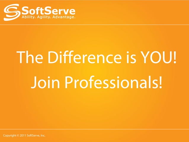 SoftServe - the difference is you! join professionals! | PDF