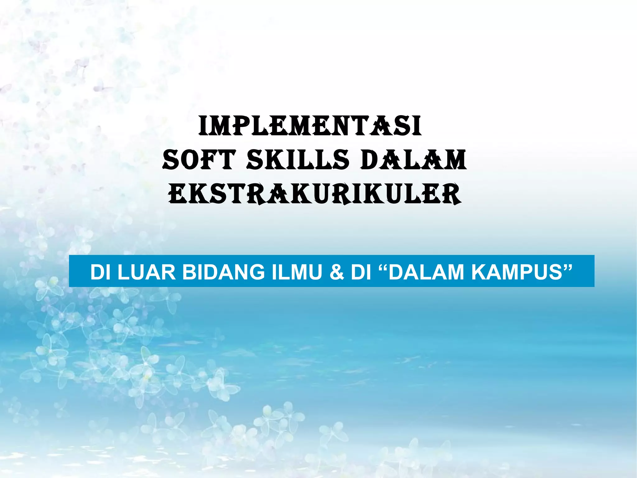 Soft skill 1 a | PPT