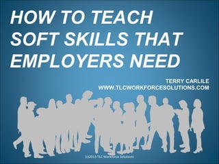 Soft skills | PPT | Career Planning | Careers
