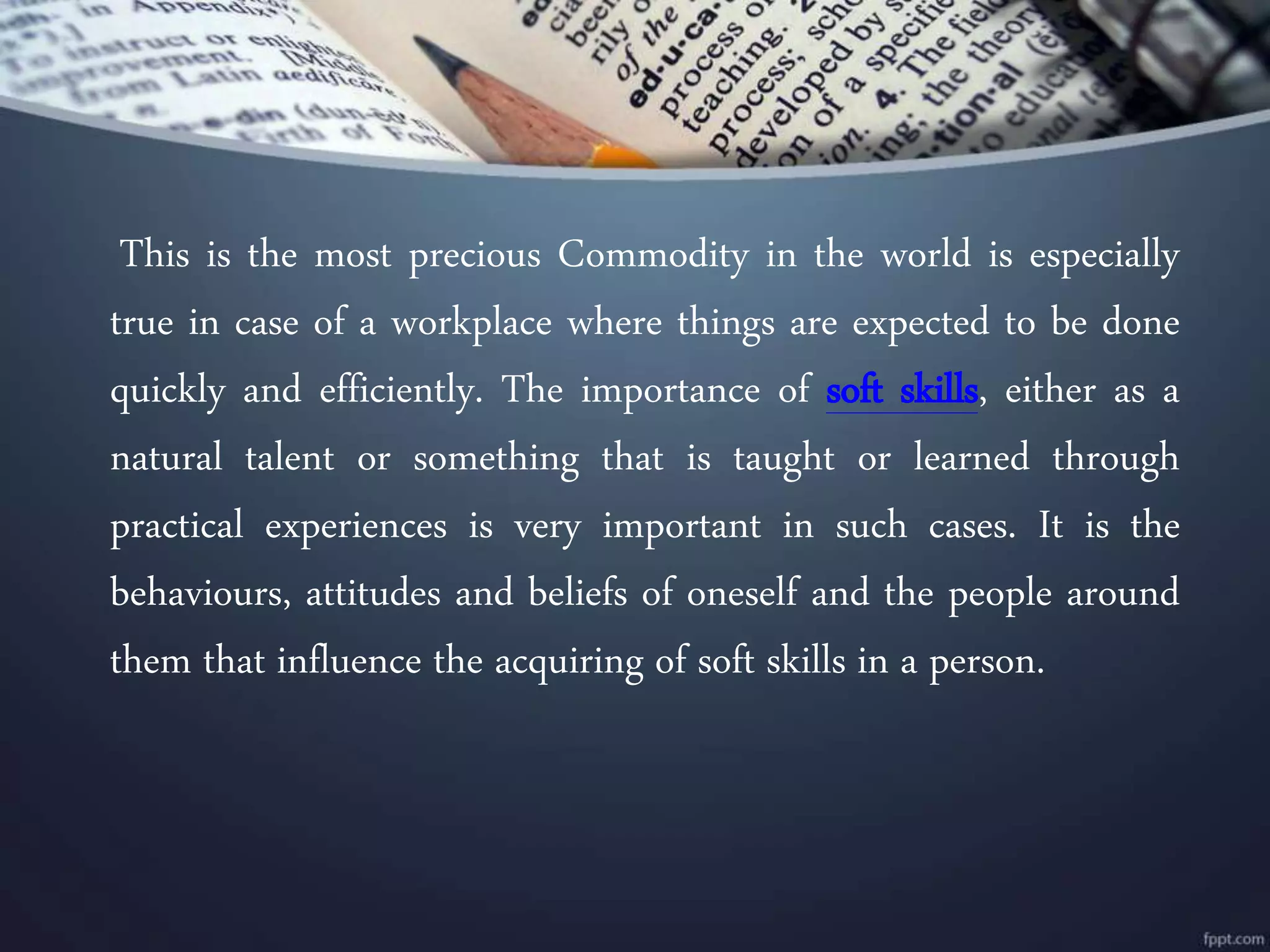 Soft Skills – Important in workplace interactions as well as everyday ...