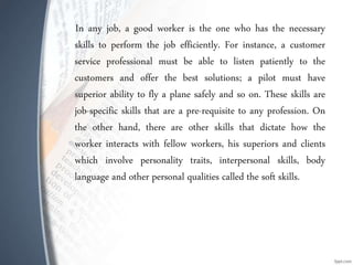Soft Skills – Important in workplace interactions as well as everyday ...