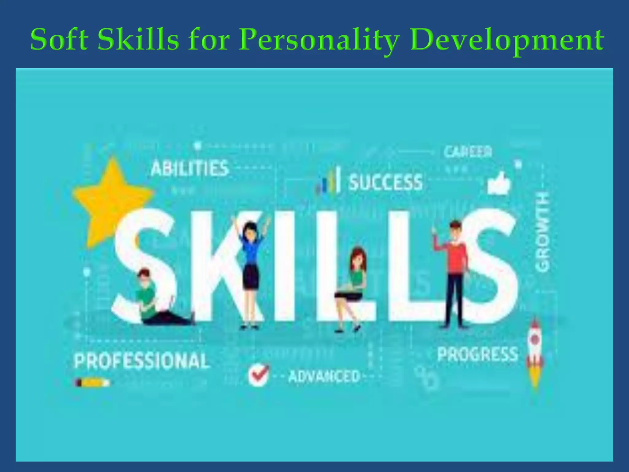Soft Skills for Personality Development Dr.K.Karthikeyan | PPT