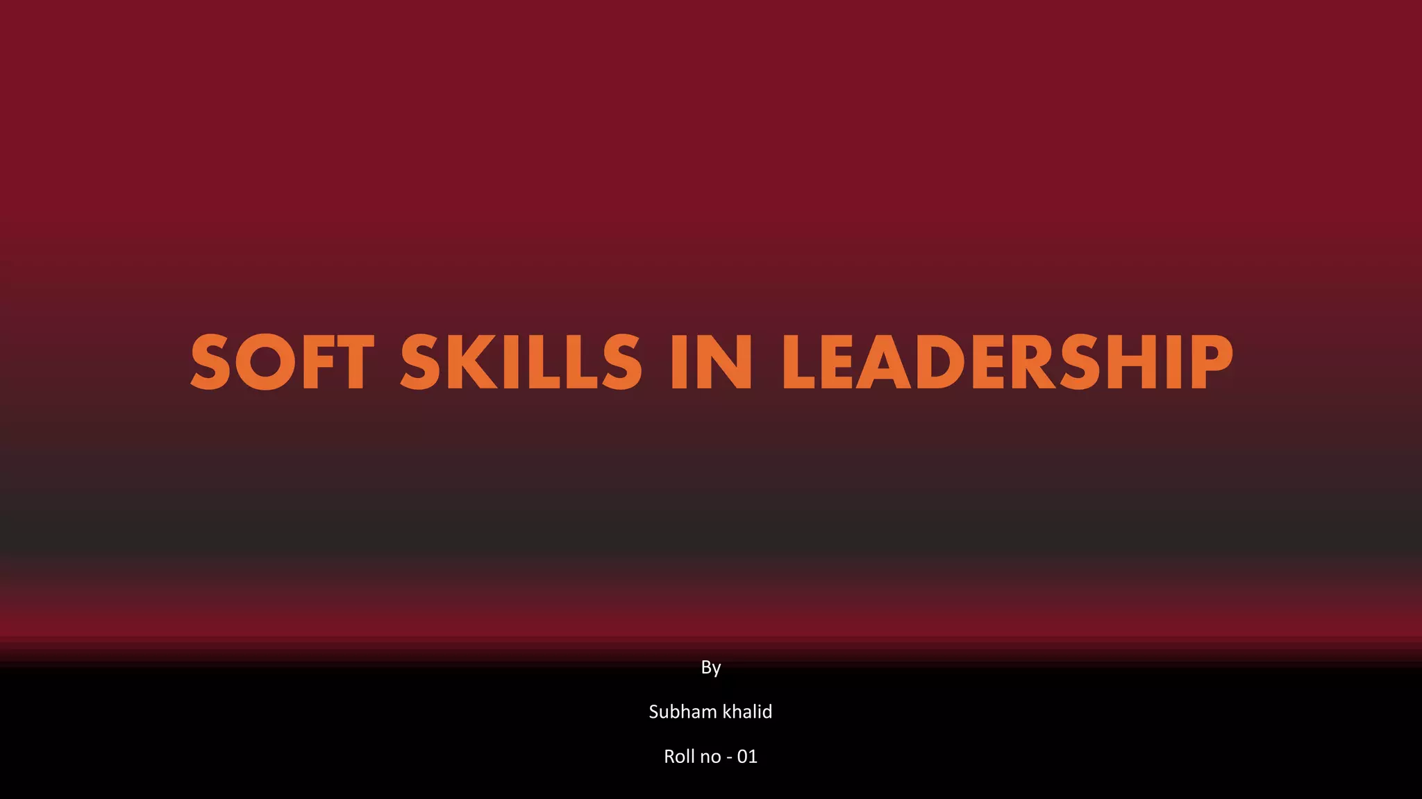 Soft skills in leadership | PPTX