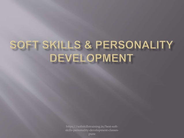Soft skills & personality development | PPTX | Careers