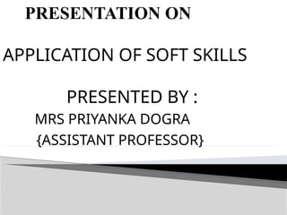 SOFT SKILLS PRESENTATion on the soft skills | PPTX