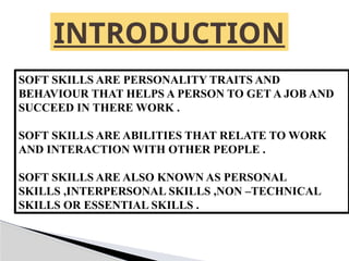 SOFT SKILLS PRESENTATion on the soft skills | PPTX