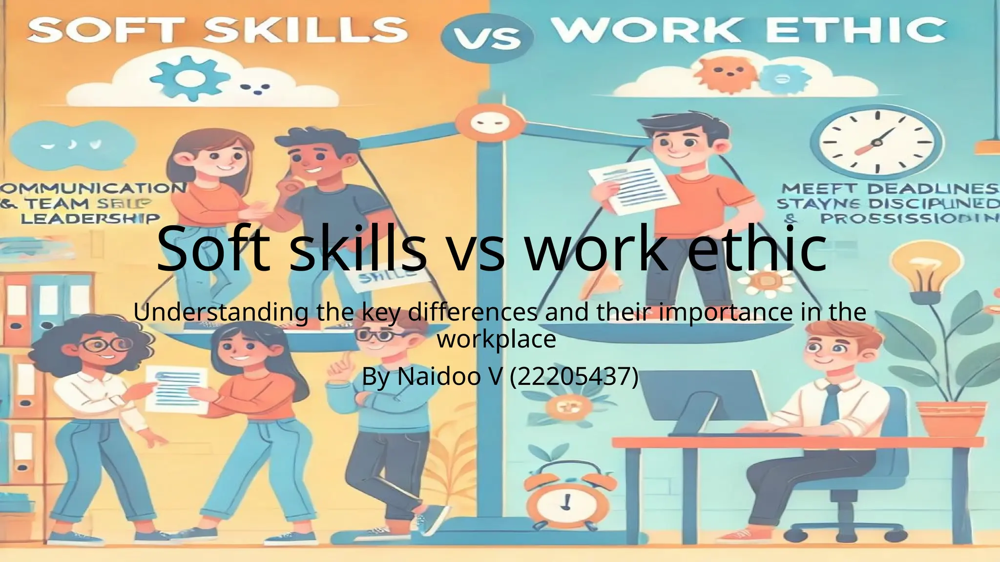 Soft skills vs work ethic powerpoint for chemistry | PPTX