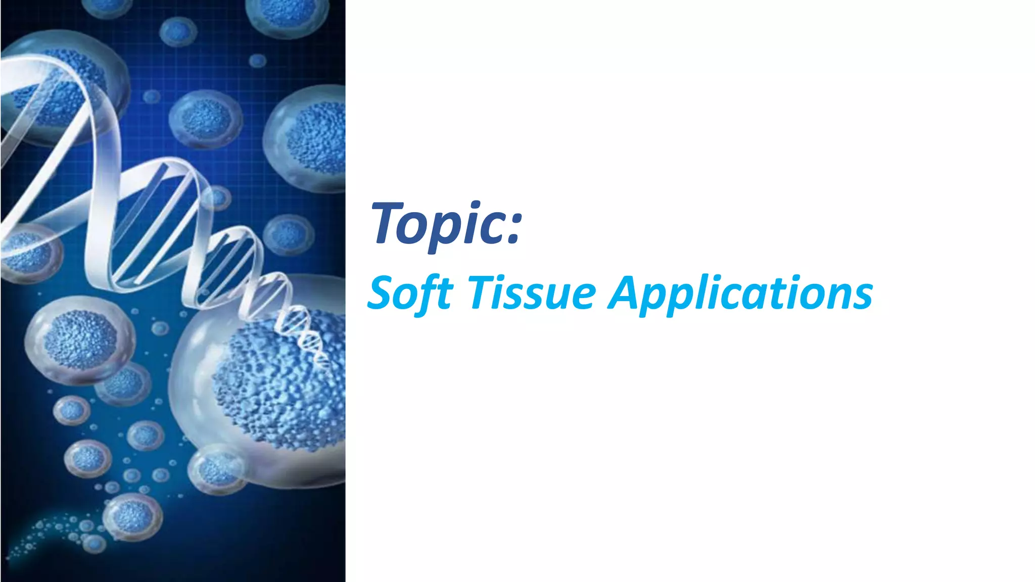 Soft Tissue.pptx