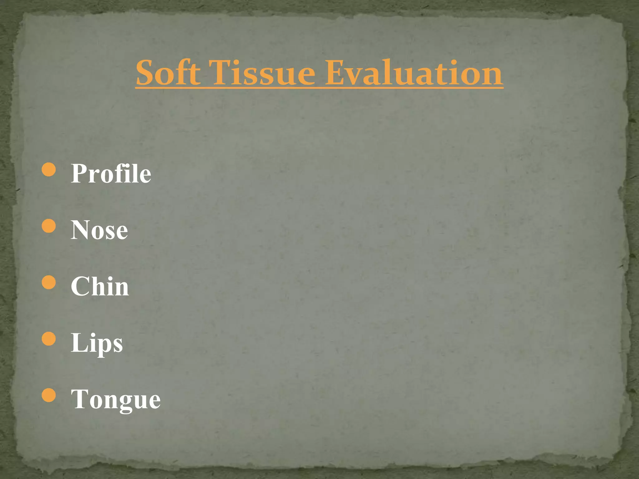Soft tissue analysis | PPTX