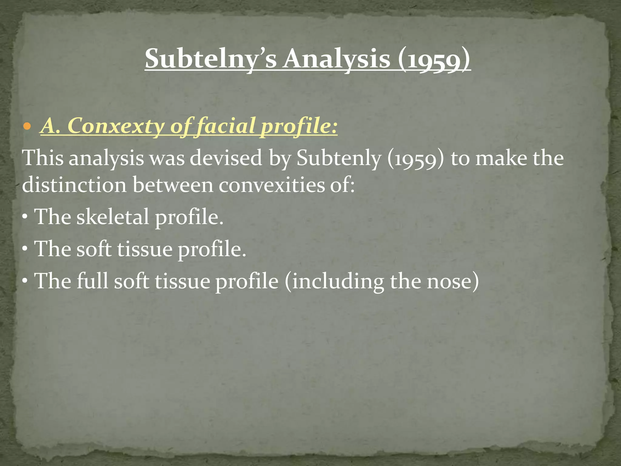 Soft tissue analysis | PPTX