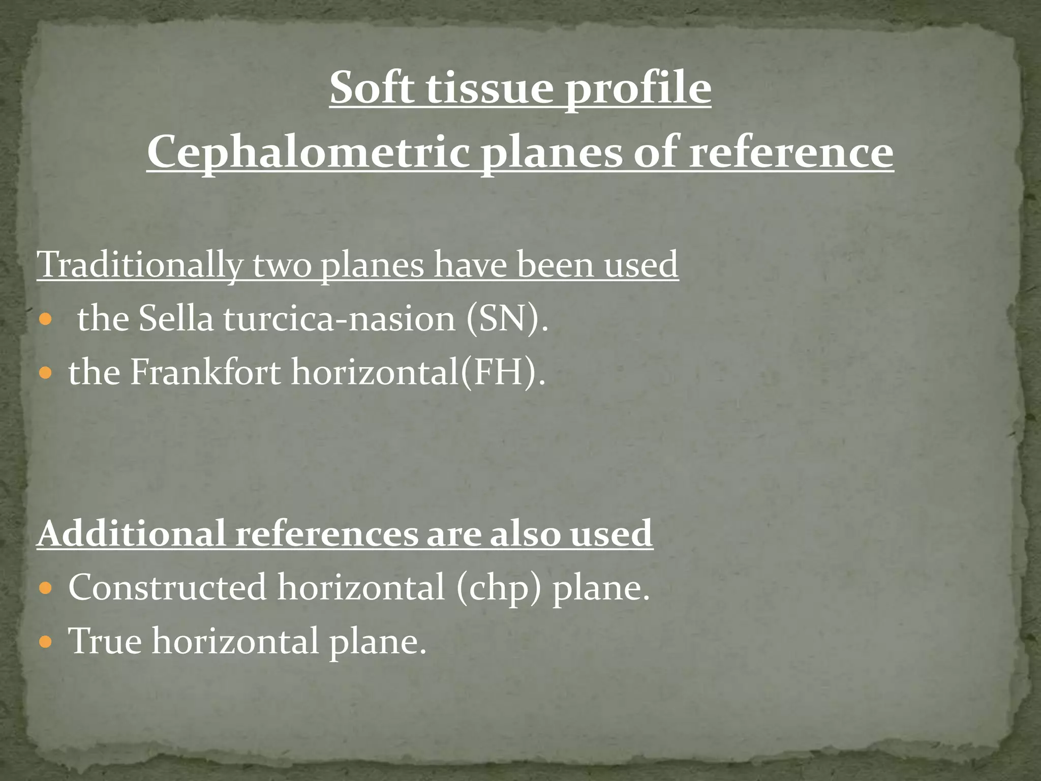 Soft tissue analysis | PPTX
