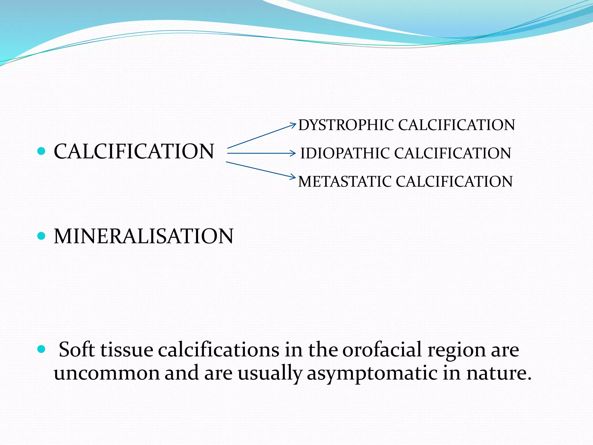 Soft tissue calcification of head and neck | PPTX | Ear, Nose and ...