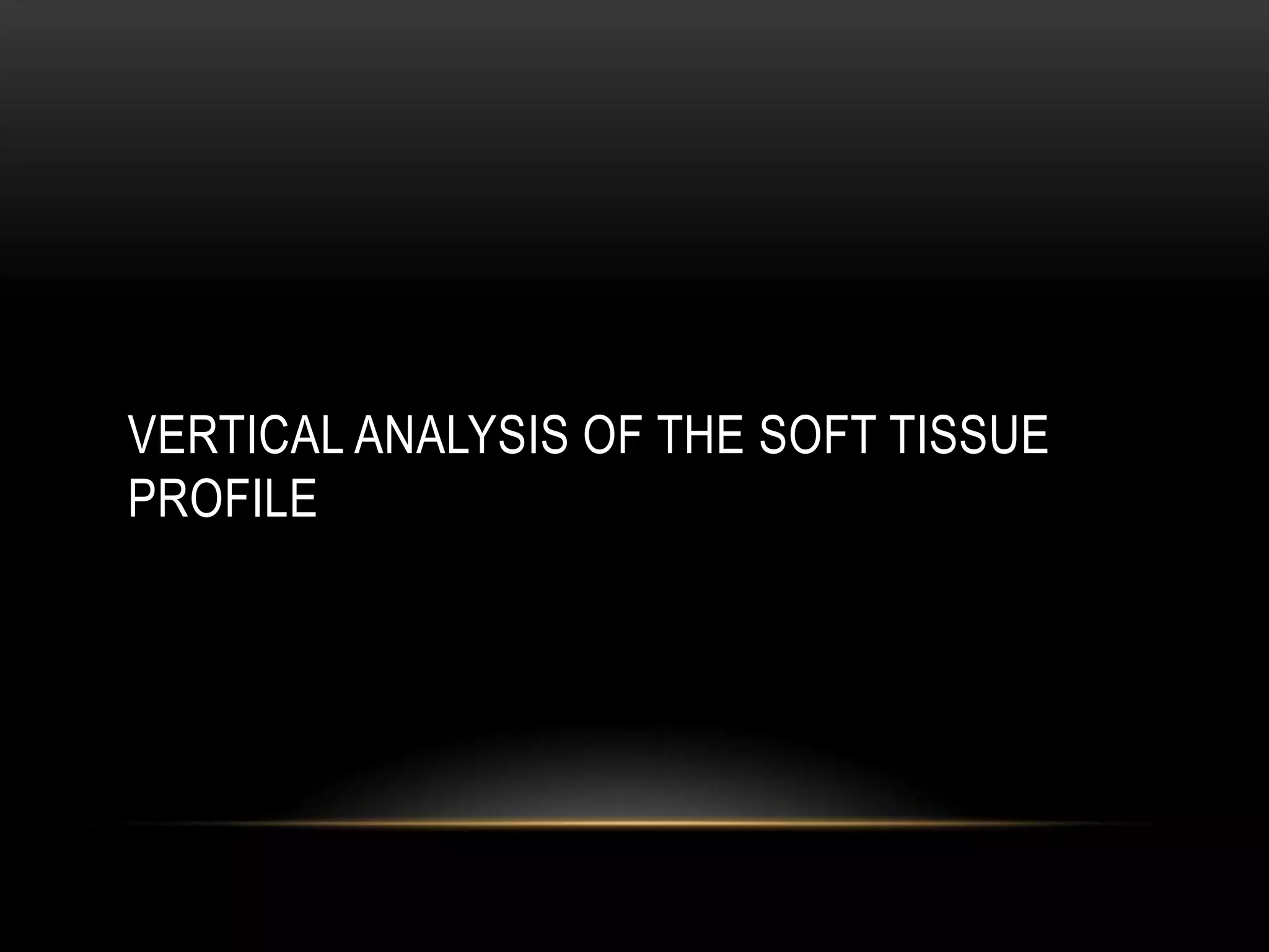 Soft tissue cephalometric analysis for orthognathic surgery | PPTX