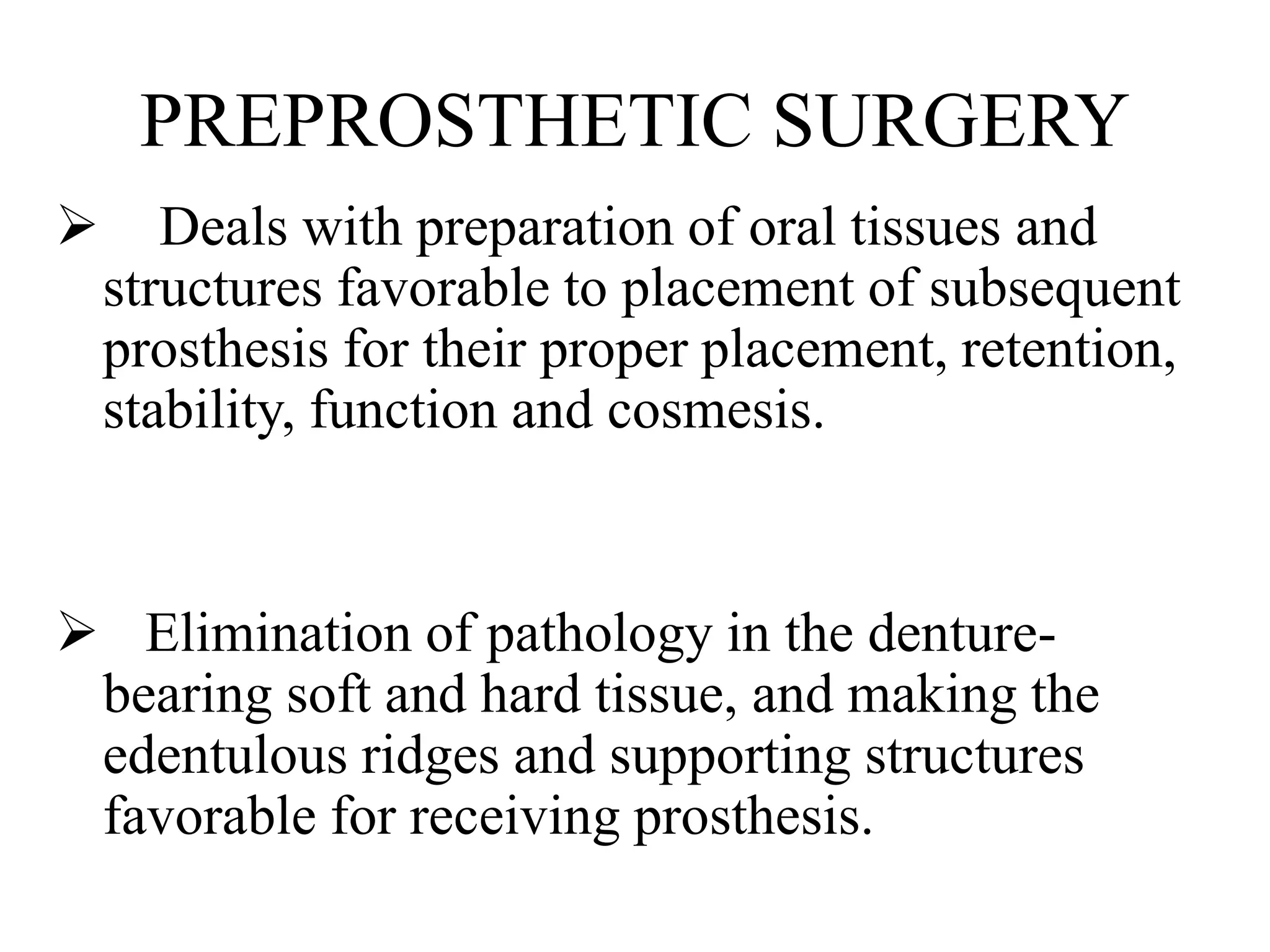 Soft tissue changes in preprosthetic surgery | PPTX