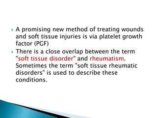 Soft tissue disorders | PPTX
