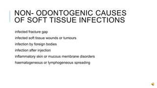 Soft tissue infections of maxillofacialp | PDF