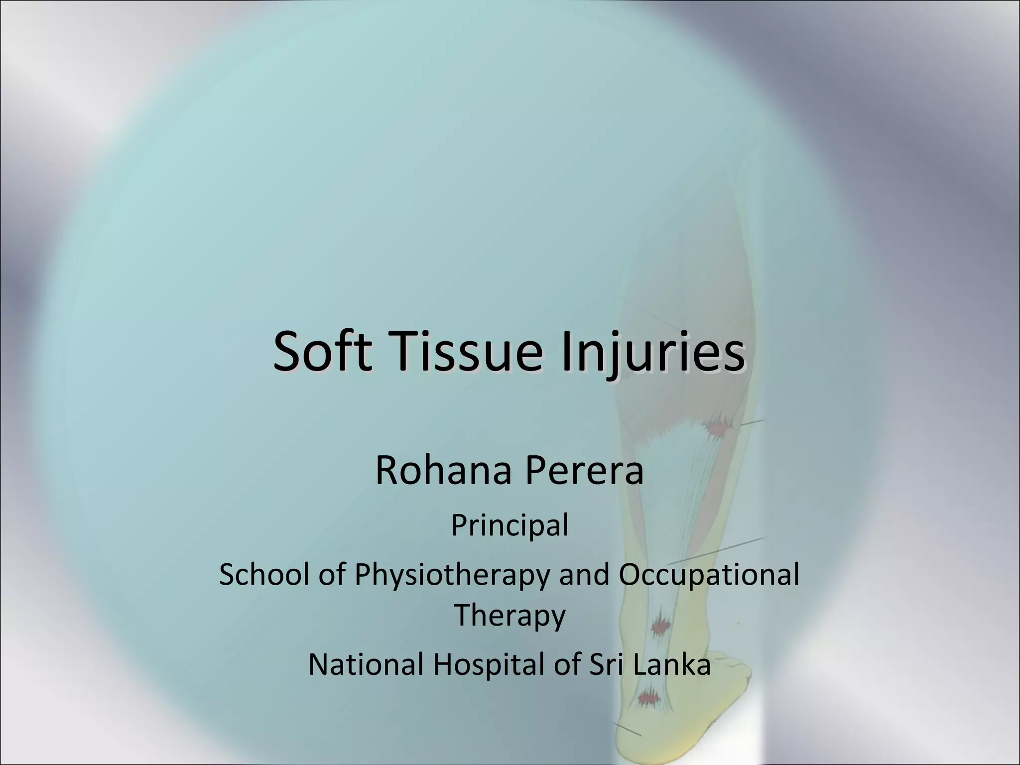 Soft tissue injuries | PPT