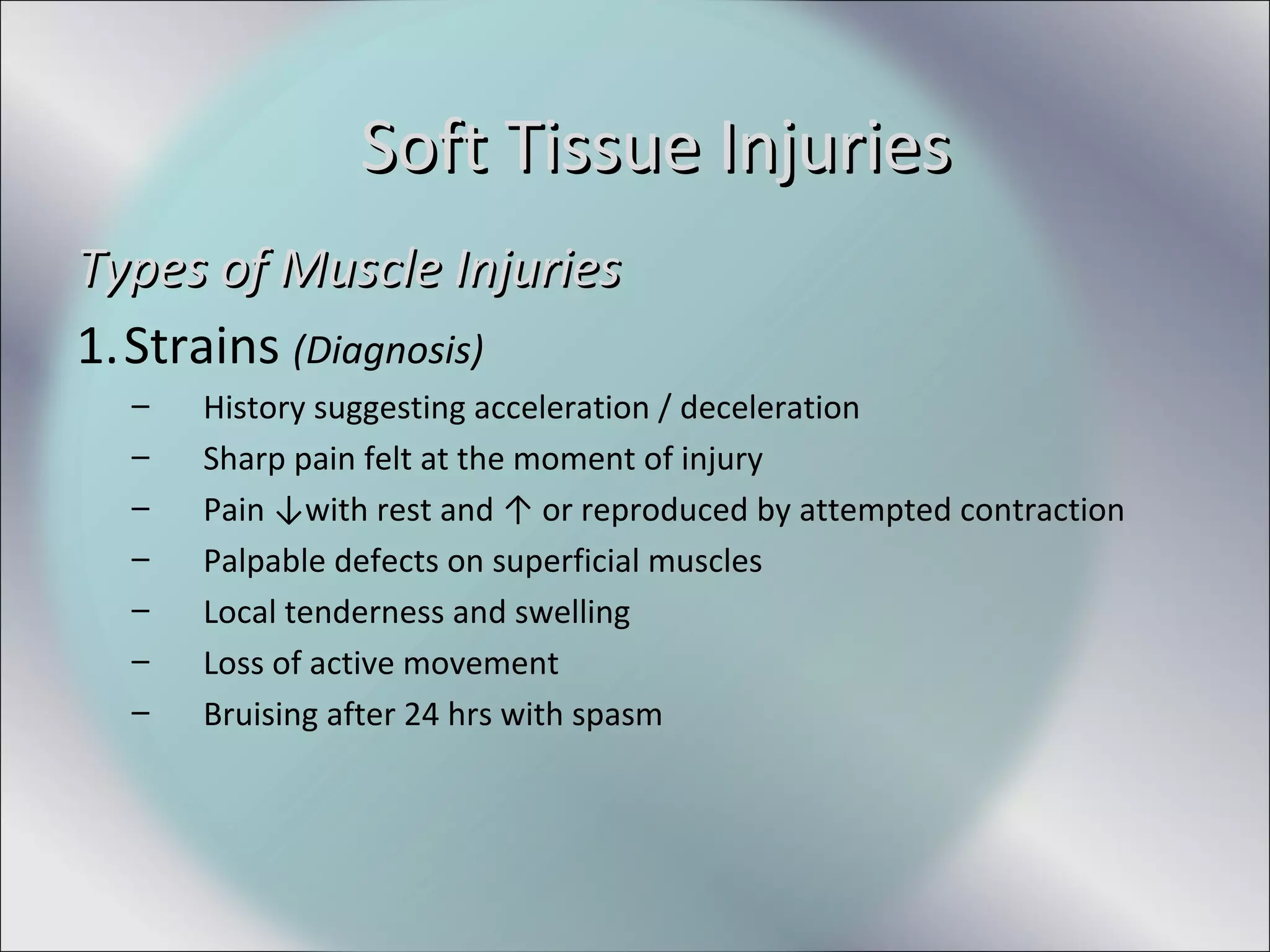 Soft tissue injuries | PPT