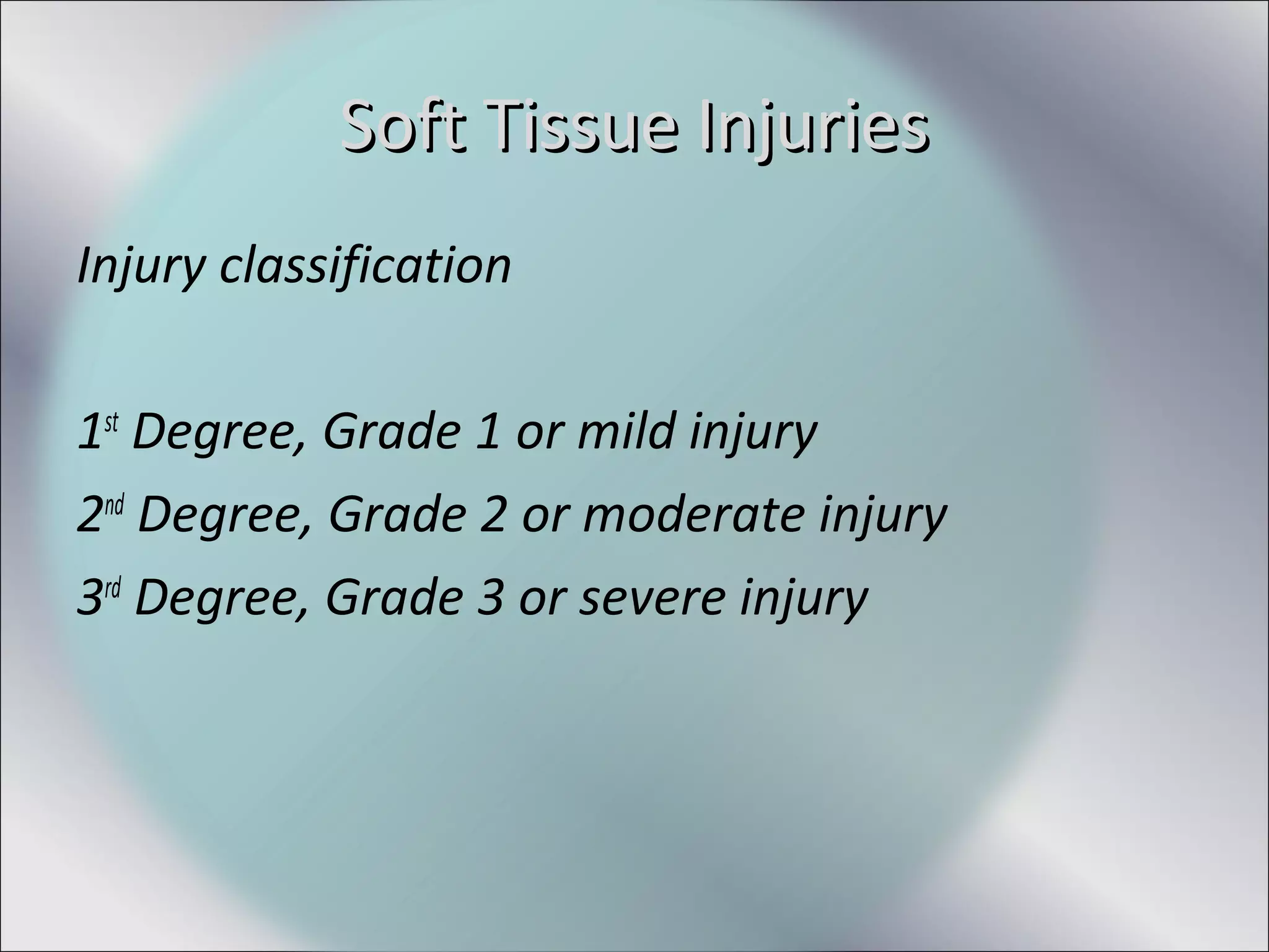 Soft tissue injuries | PPT
