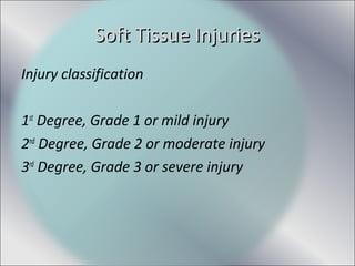 Soft tissue injuries | PPT
