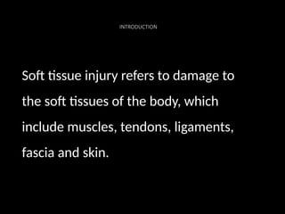 Soft Tissue Injuries Topic under Trauma. | PPTX