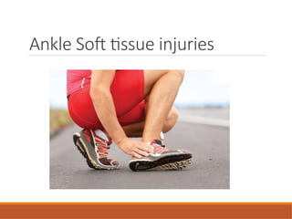 Soft tissue injuries - Muscles , ligaments and tendon injuries | PPTX