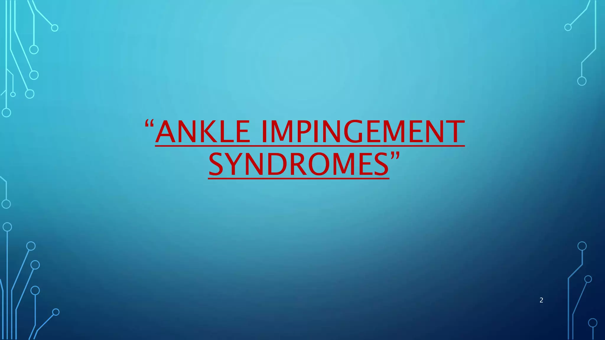 Soft Tissue Injuries Of The Ankle | PPT