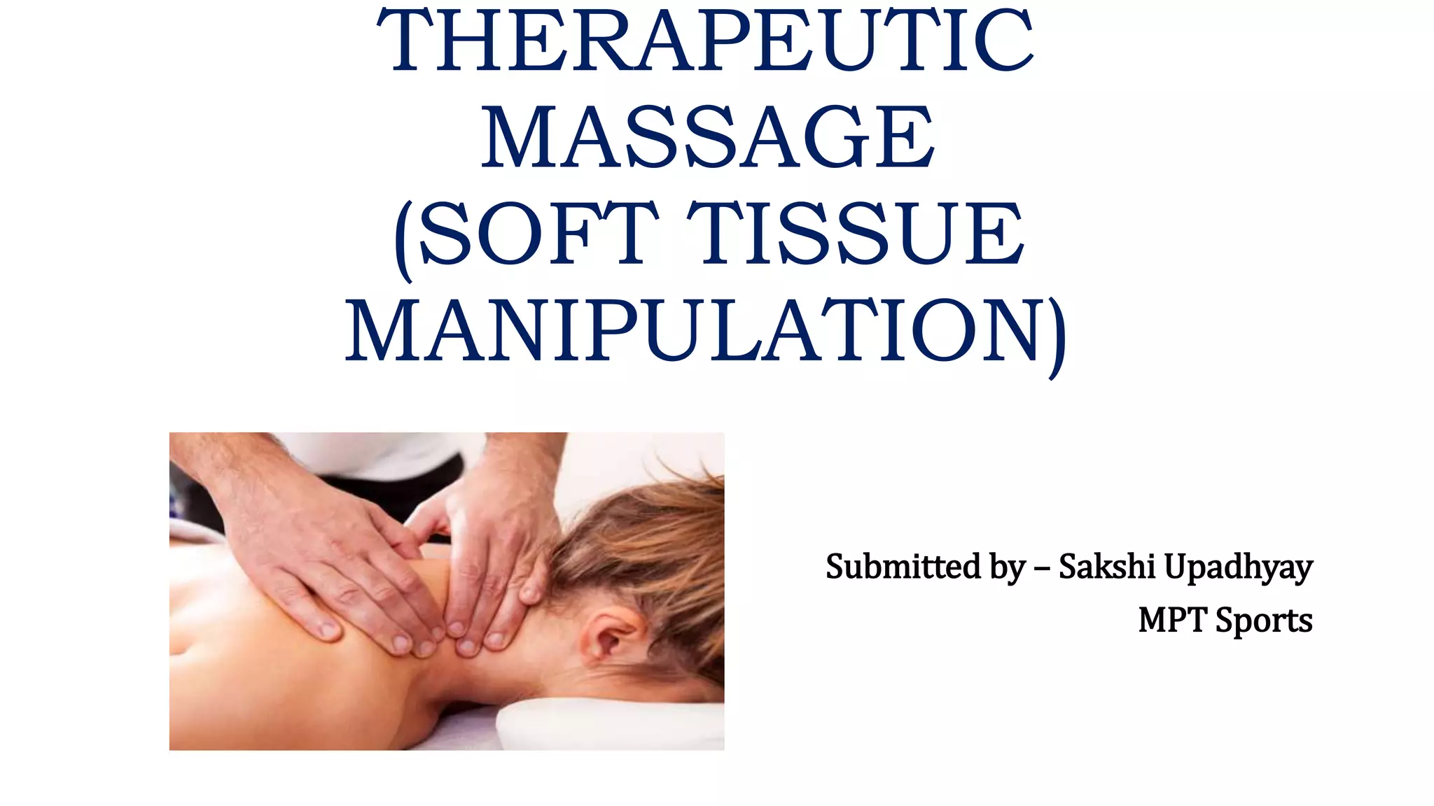 SOFT TISSUE MANIPULATION.pptx
